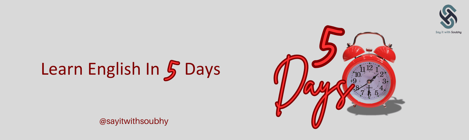 تعلم اللغة الإنجليزية في خمسة أيام: بين الواقع والخيال - sayitwithsoubhy