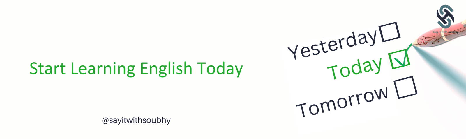 ابدأ بتعلم اللغة الإنجليزية الآن: مفتاحك لفرص جديدة - sayitwithsoubhy