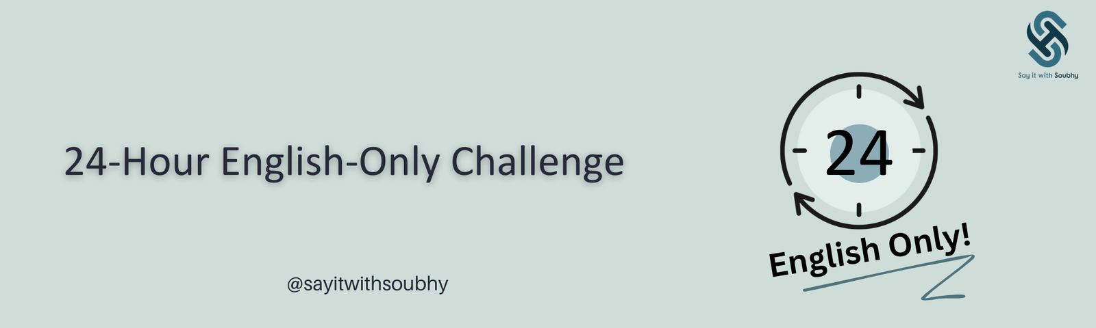 تحدي 24 ساعة باللغة الإنجليزية - sayitwithsoubhy
